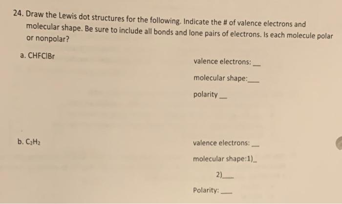 Solved 24. Draw the Lewis dot structures for the following. | Chegg.com