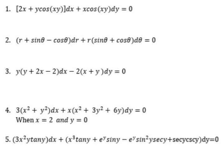 Solved 1. [2x + ycos(xy)]dx + xcos(xy)dy = 0 2. (r + sine – | Chegg.com