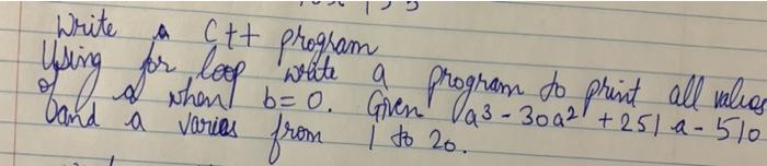 Solved Write a ctt program Yeting for loop write a program | Chegg.com