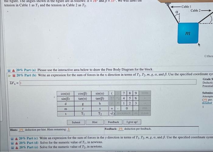 Solved tension in Cable 1 as T1 and the tension in Cable 2 | Chegg.com