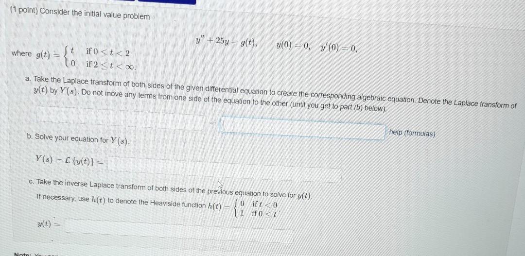 Solved (1 point) Consider the initial value problem y" + 25y | Chegg.com