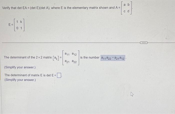 Solved Verify that detEA=(detE)(detA), where E is the | Chegg.com