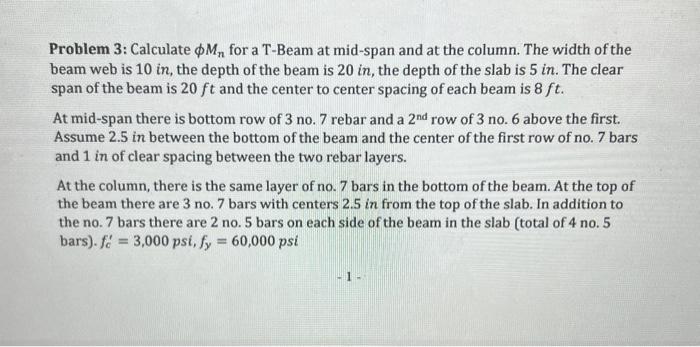 Solved Problem 3: Calculate ϕMn for a T-Beam at mid-span and | Chegg.com