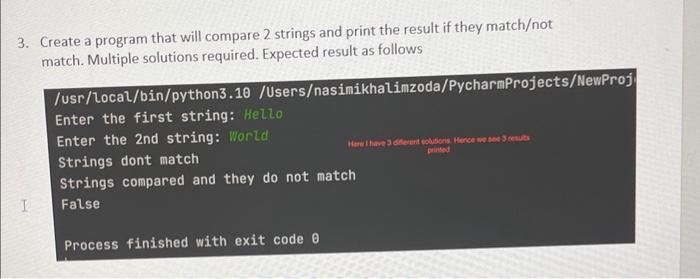 Solved 3. Create a program that will compare 2 strings and | Chegg.com