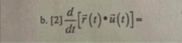 Solved if r(t) =ti+3tj+t^2k and u(t) = 4ti + t^2j + t^3 k, | Chegg.com