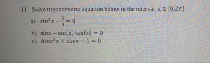 Solved 11. Solve trigonometric equation below in the | Chegg.com
