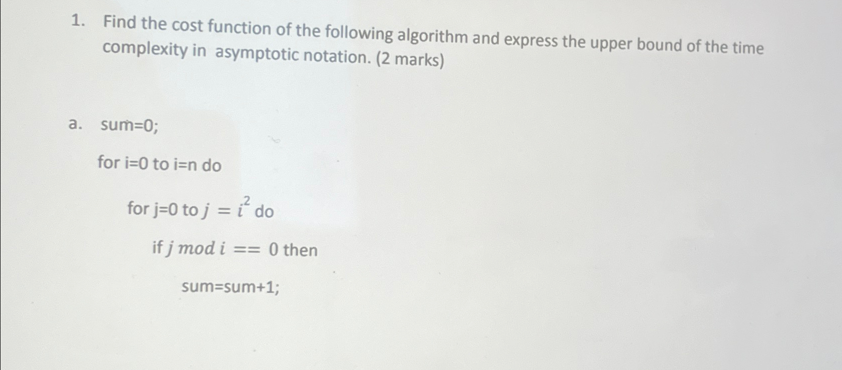Solved Find the cost function of the following algorithm and | Chegg.com