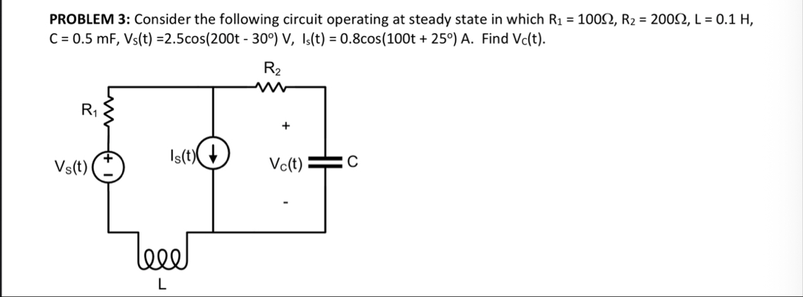 PROBLEM 3: Consider the following circuit operating | Chegg.com
