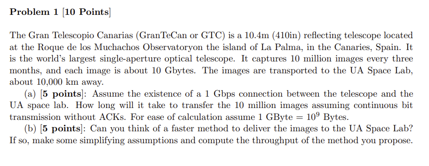 Solved Problem 1 [10 ﻿Points]The Gran Telescopio Canarias | Chegg.com