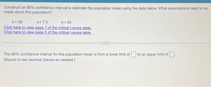 Solved Construct an 80% confidence interval to estimate the | Chegg.com