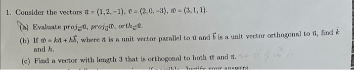 Solved 1. Consider the vectors | Chegg.com