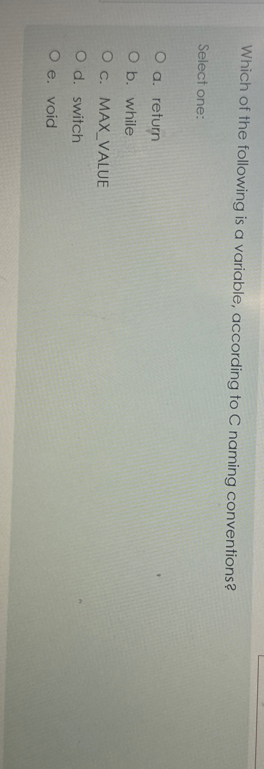 Solved Which of the following is a variable, according to C | Chegg.com