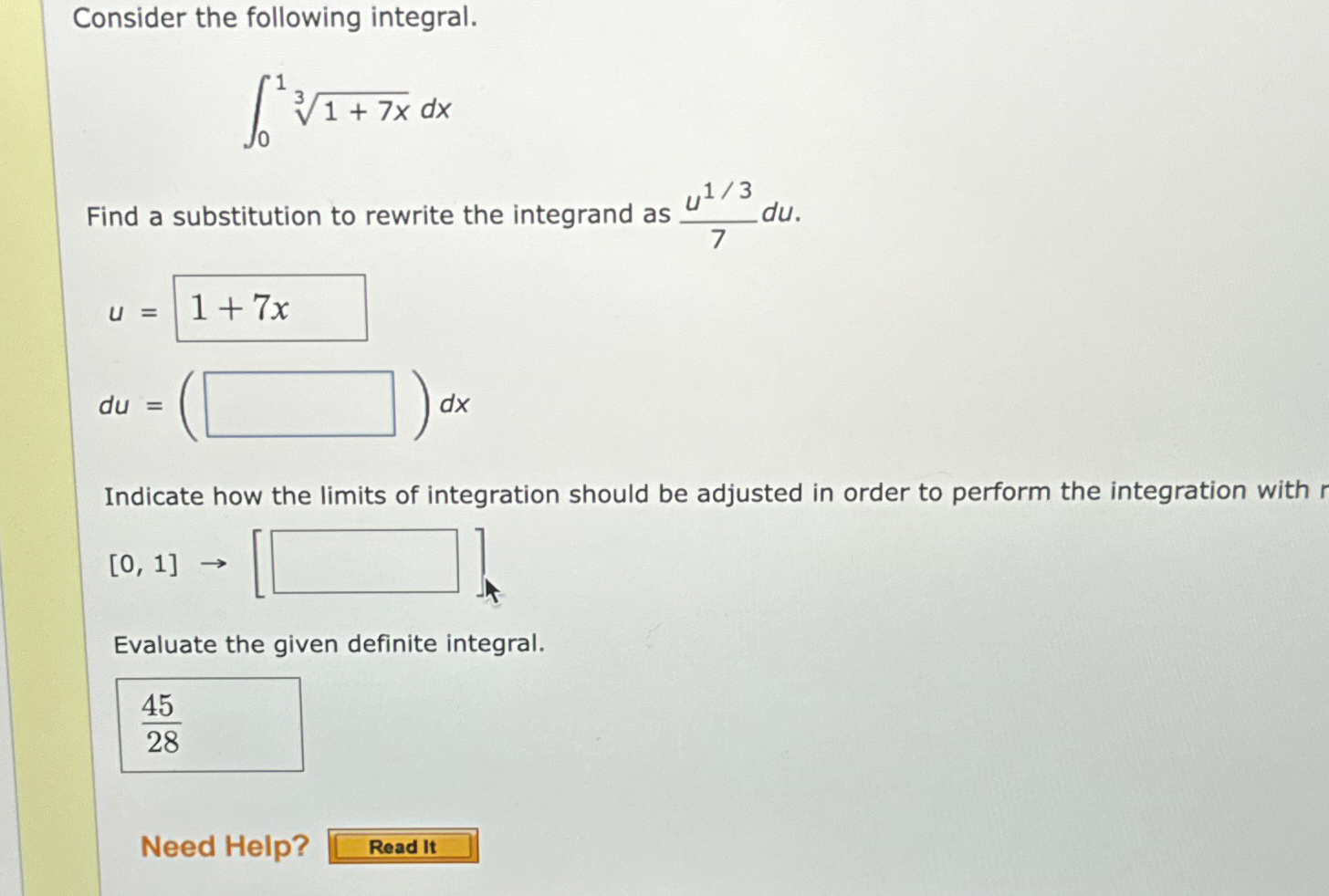 Solved Consider the following integral.∫011+7x3dxFind a | Chegg.com