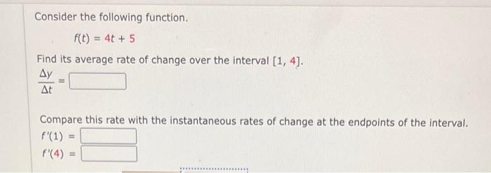 Solved Consider the following function. f(t)=4t+5 Find its | Chegg.com
