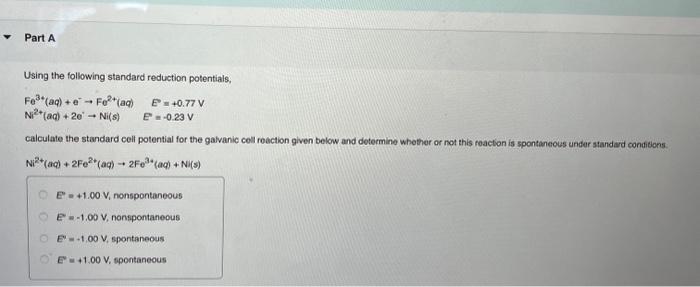 Solved Using the following standard reduction potentials, | Chegg.com