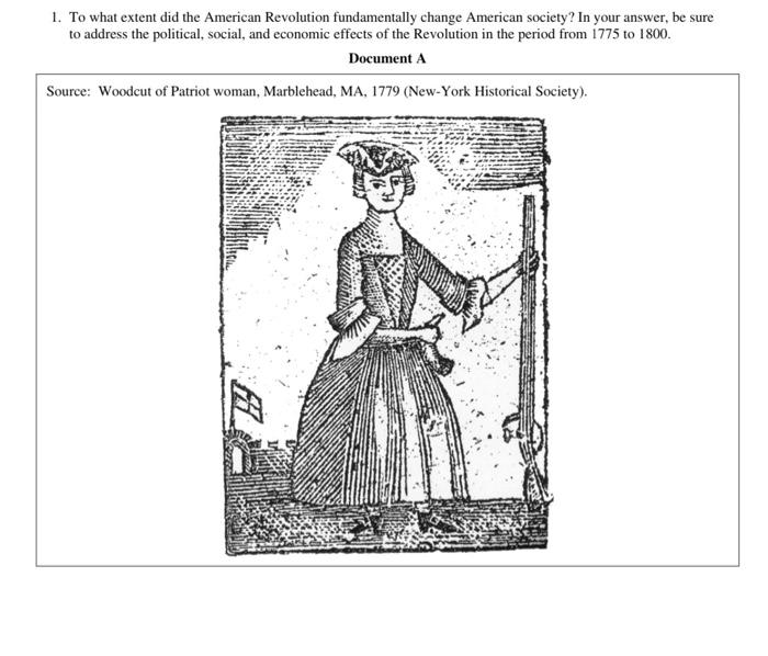 1. To what extent did the American Revolution | Chegg.com