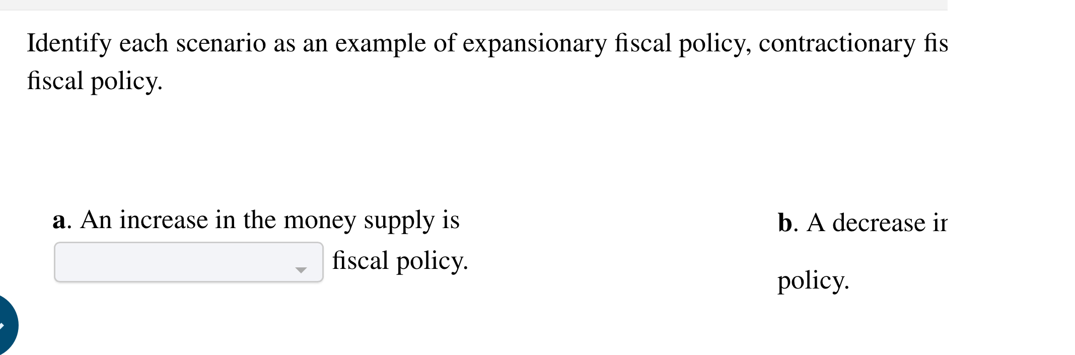 Solved Identify each scenario as an example of expansionary | Chegg.com
