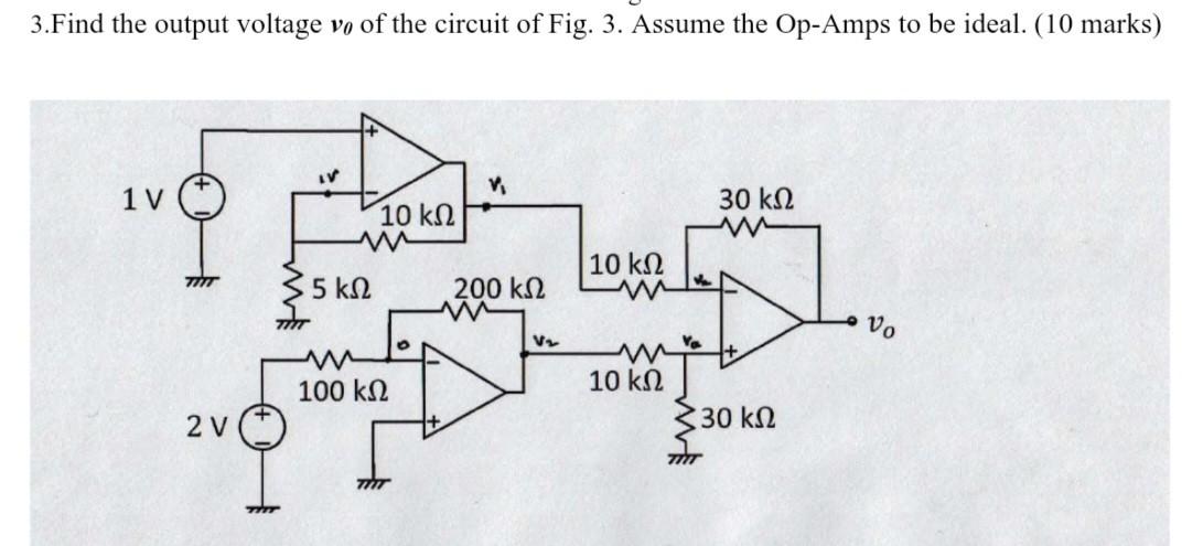 Solved 3.Find the output voltage v0 of the circuit of Fig. | Chegg.com