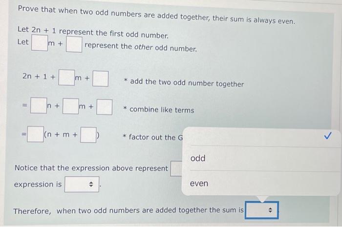 Solved Prove that when two odd numbers are added together, | Chegg.com