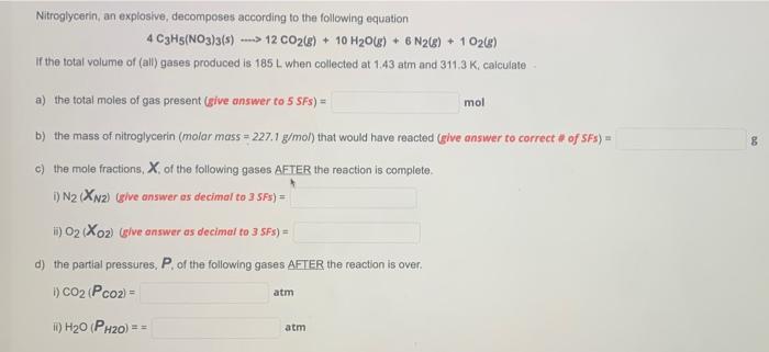 Solved Nitroglycerin, an explosive, decomposes according to | Chegg.com