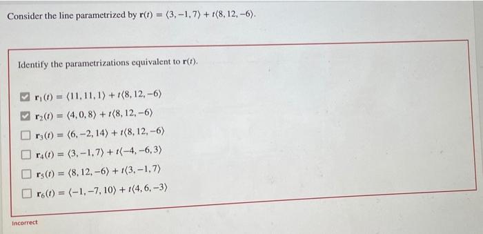 Solved Consider the line parametrized by r(t) = (3.-1,7) + | Chegg.com
