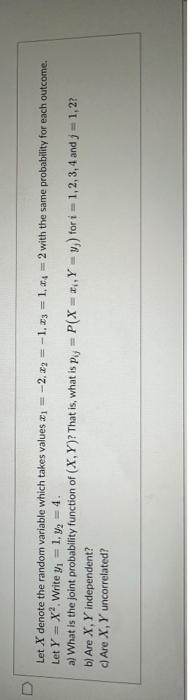 Solved Let \\( X \\) denote the random variable which takes | Chegg.com