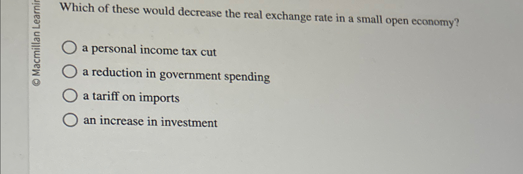 Solved Which of these would decrease the real exchange rate | Chegg.com