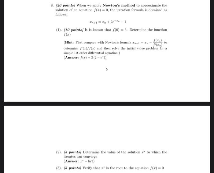 Solved 8. [20 points] When we apply Newton's method to | Chegg.com