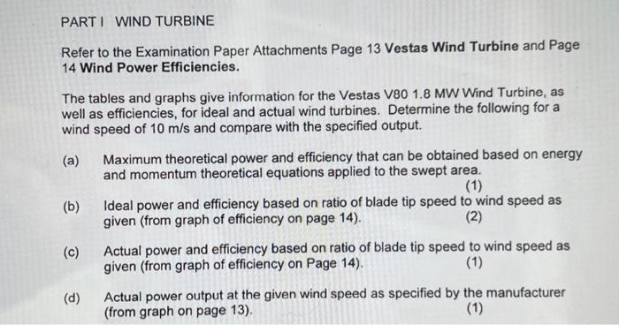 PART I WIND TURBINE Refer to the Examination Paper | Chegg.com