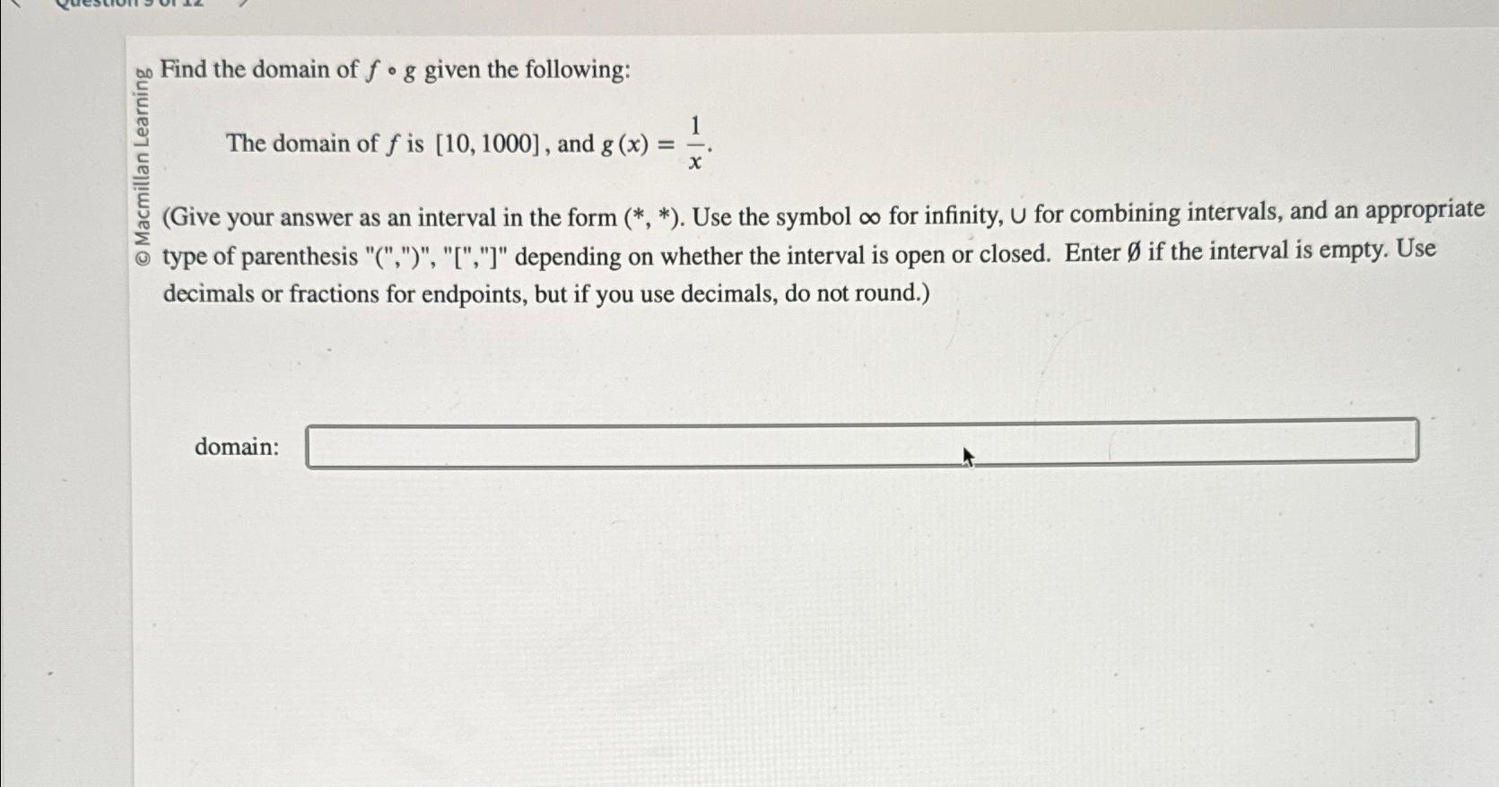 Solved ?c∞ ﻿Find the domain of f@g ﻿given the following:The | Chegg.com
