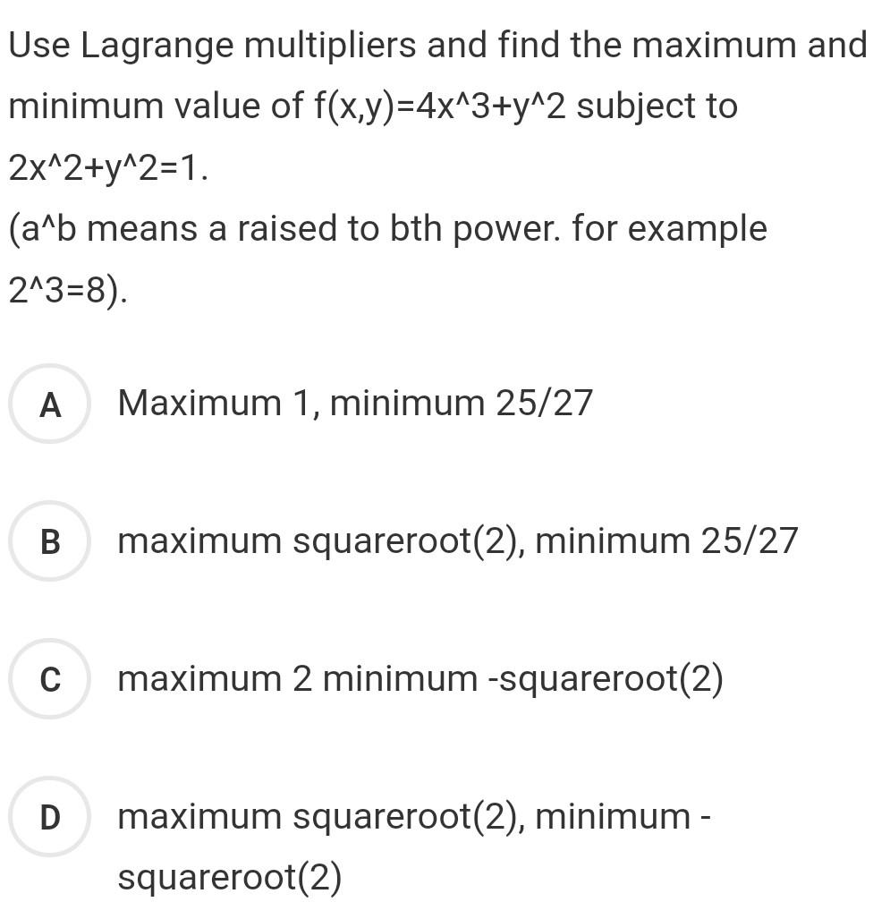 Solved Use Lagrange multipliers and find the maximum an | Chegg.com
