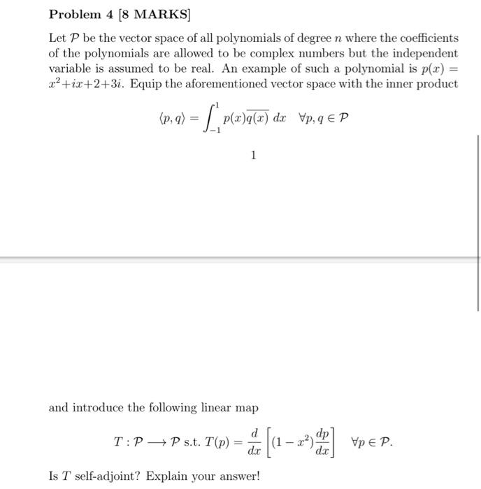 Solved Let P be the vector space of all polynomials of | Chegg.com
