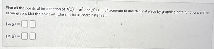 Solved Find all the points of intersection of f(x)=x5 and | Chegg.com