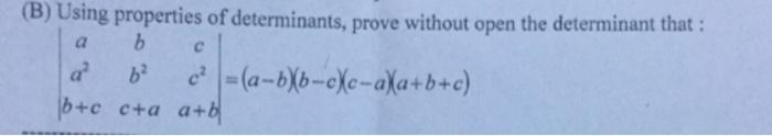 Solved a с (B) Using properties of determinants, prove | Chegg.com