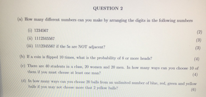 Solved QUESTION 2 (a) How many different numbers can you | Chegg.com