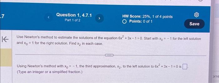 Solved Use Newtons Method To Estimate The Solutions Of The