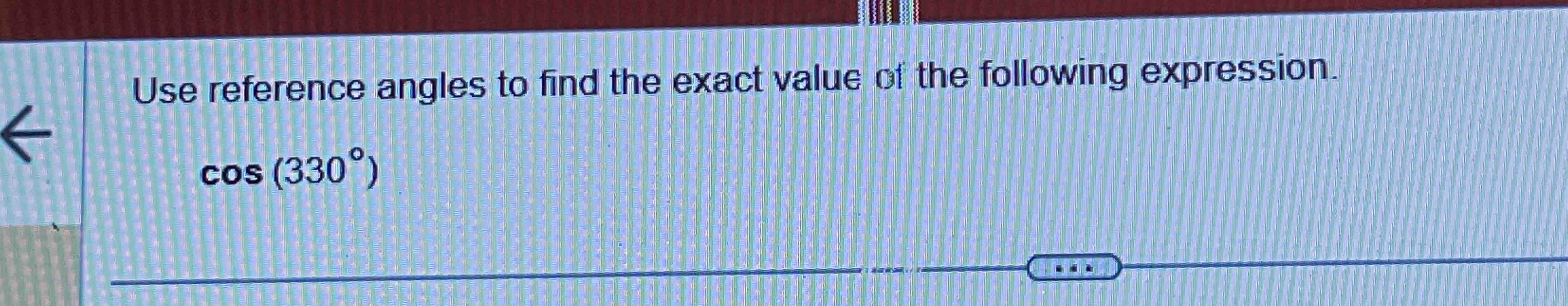 Use reference angles to find the exact value of the | Chegg.com