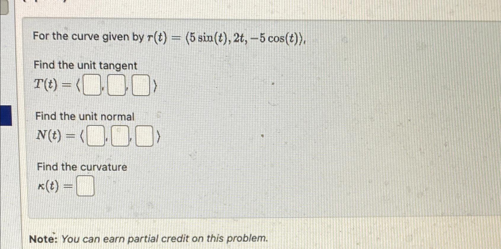 Solved For the curve given by | Chegg.com