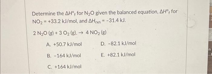 Solved Determine the H for N2O given the balanced equation, | Chegg.com