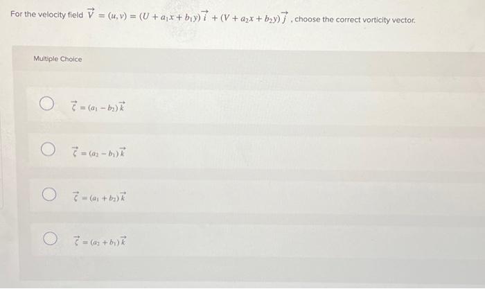 Solved For the velocity field | Chegg.com