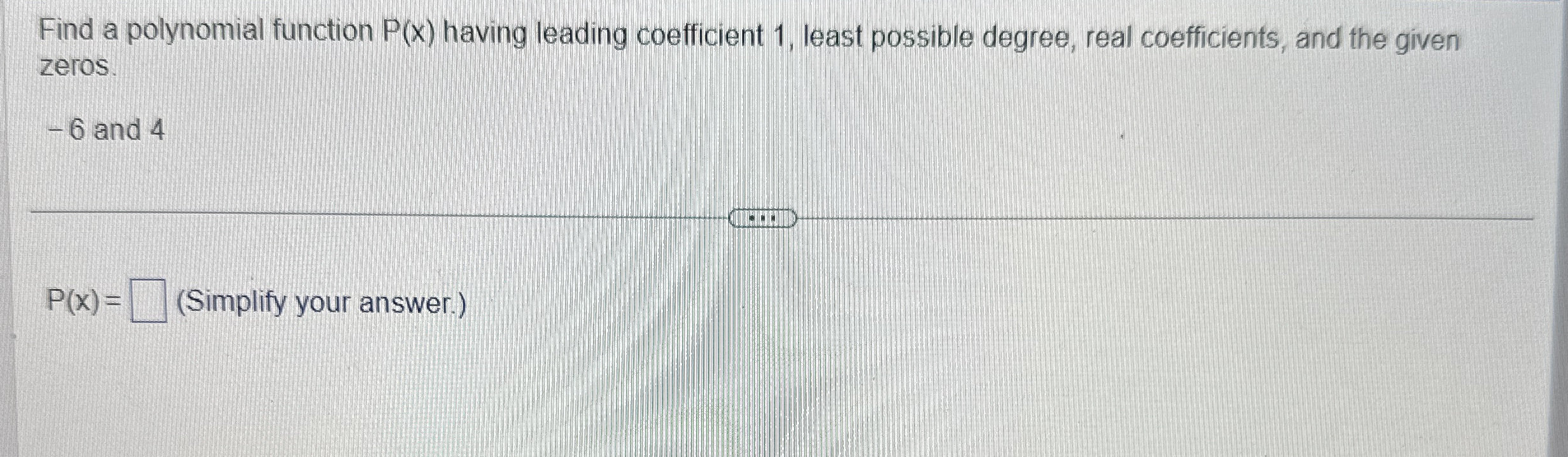Solved Find a polynomial function P(x) ﻿having leading | Chegg.com