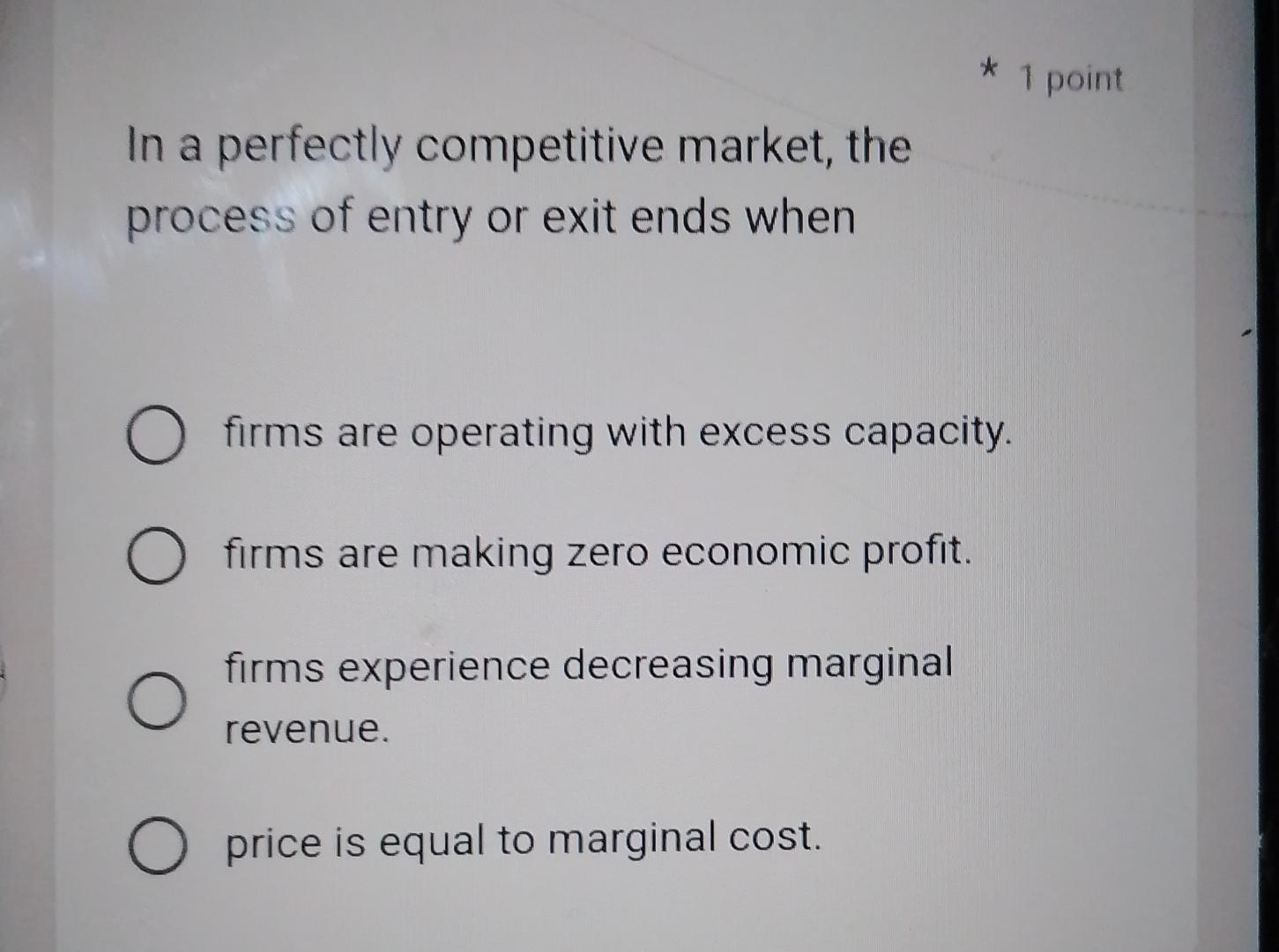 Solved 1 ﻿pointIn a perfectly competitive market, the | Chegg.com
