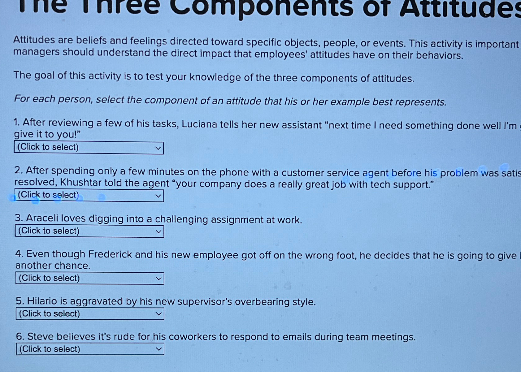 Solved Attitudes are beliefs and feelings directed toward | Chegg.com