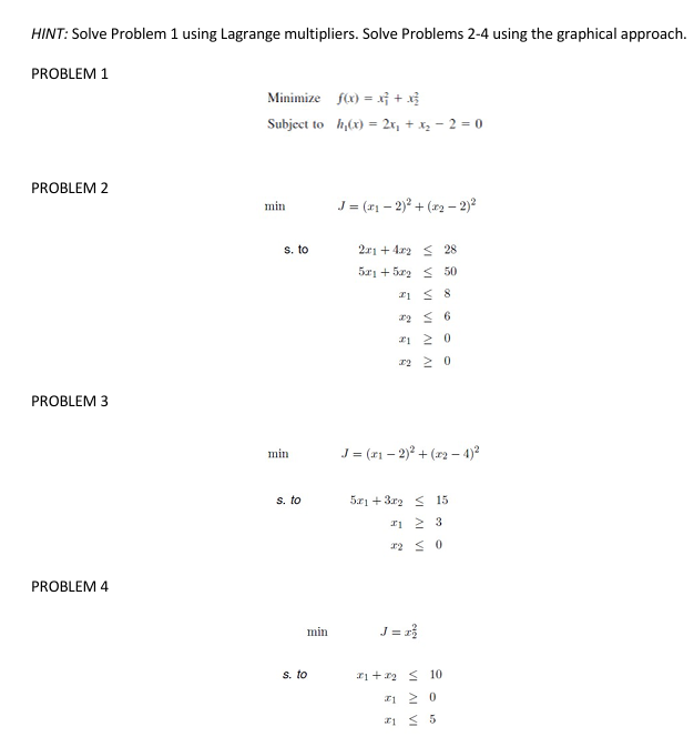 Solved HINT: Solve Problem 1 ﻿using Lagrange multipliers. | Chegg.com