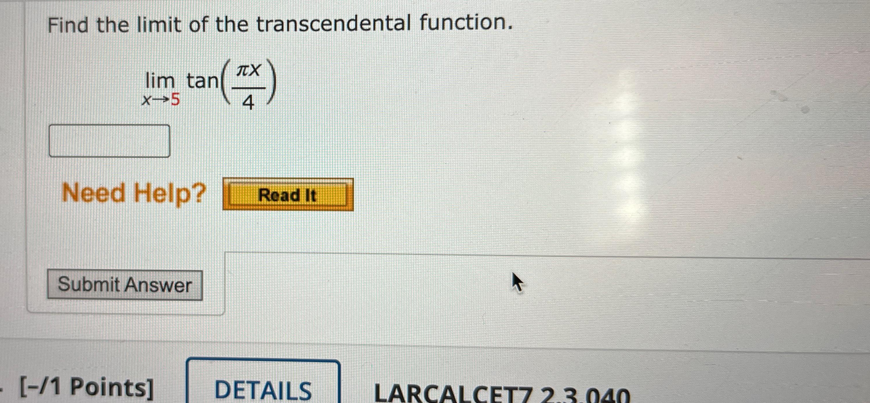 Solved Find the limit of the transcendental | Chegg.com