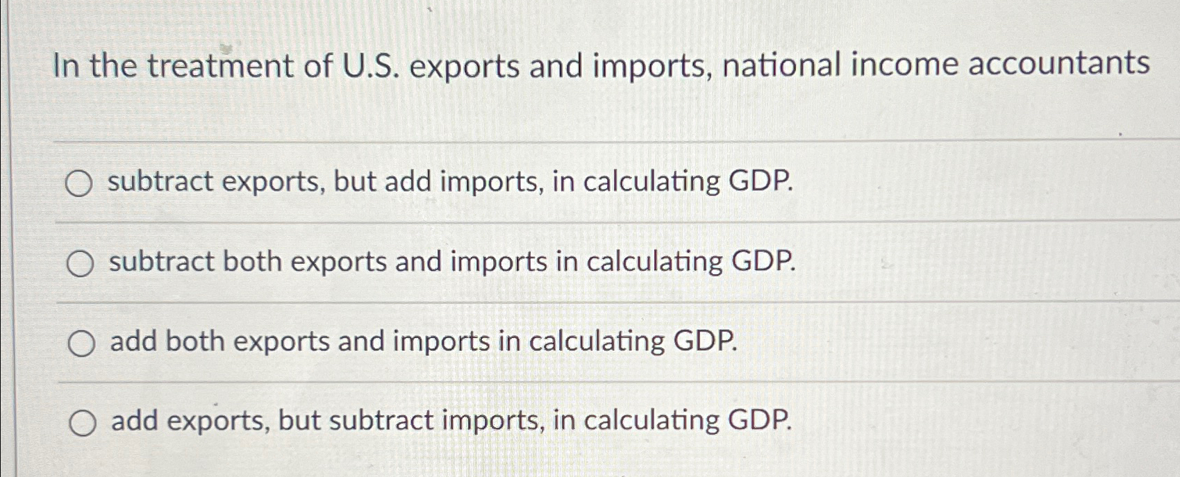 Solved In the treatment of U.S. ﻿exports and imports, | Chegg.com