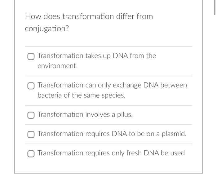 Solved How does transformation differ from conjugation? | Chegg.com