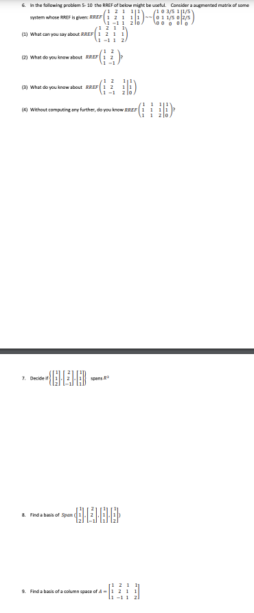 Solved In the following problem 5.10 the RREF of below | Chegg.com Solved In the following problem 5.10 the RREF of below | Chegg.com