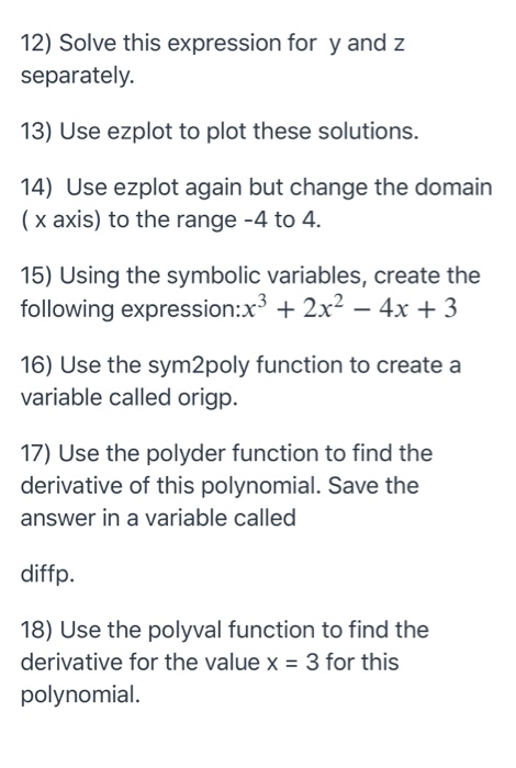 Solved 1) Create symbolic variables x y z 2) Using the | Chegg.com
