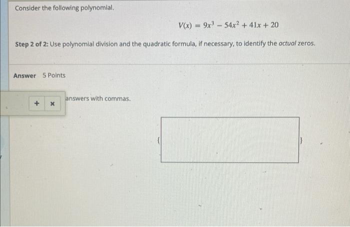 Solved Consider the following polynomlal. | Chegg.com